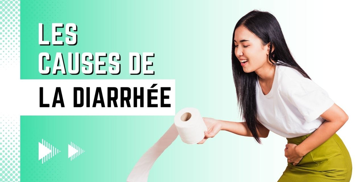 Les causes de la diarrhée